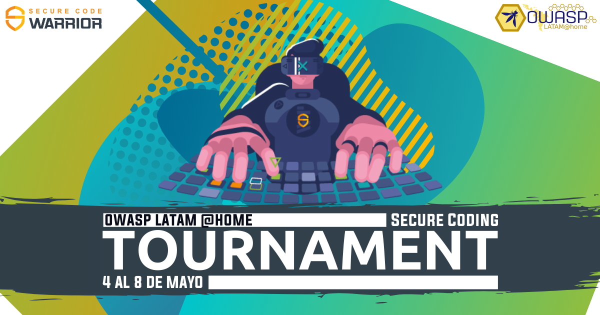 OWASP LATAM @Home Secure Coding Tournament OWASP LATAM @Home Secure Coding Tournament
